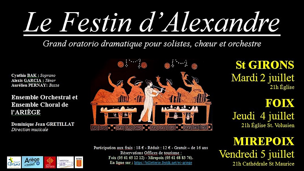 Haendel "Le festin d'Alexandre" - 2, 4 & 5 juillet
